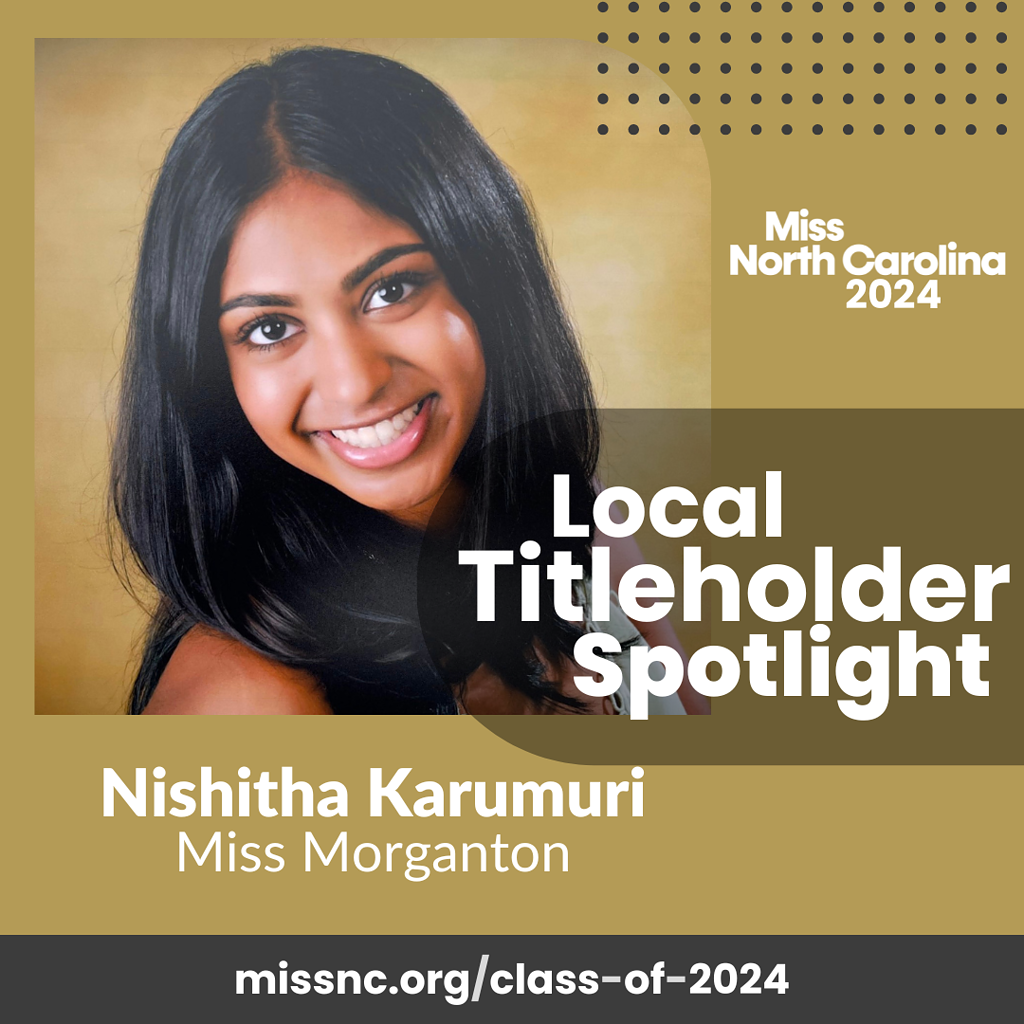 Our Newest Morganton Spotlight Stars: Nishitha & Logan!: 2024 Spotlight Profiles - Miss North ...
